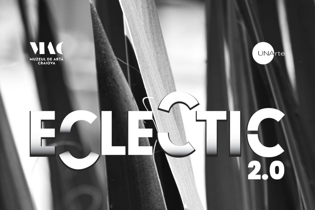 ECLECTIC 2.0 @ la Centrul „Constantin Brâncuși” din Craiova - e-zeppelin.ro
