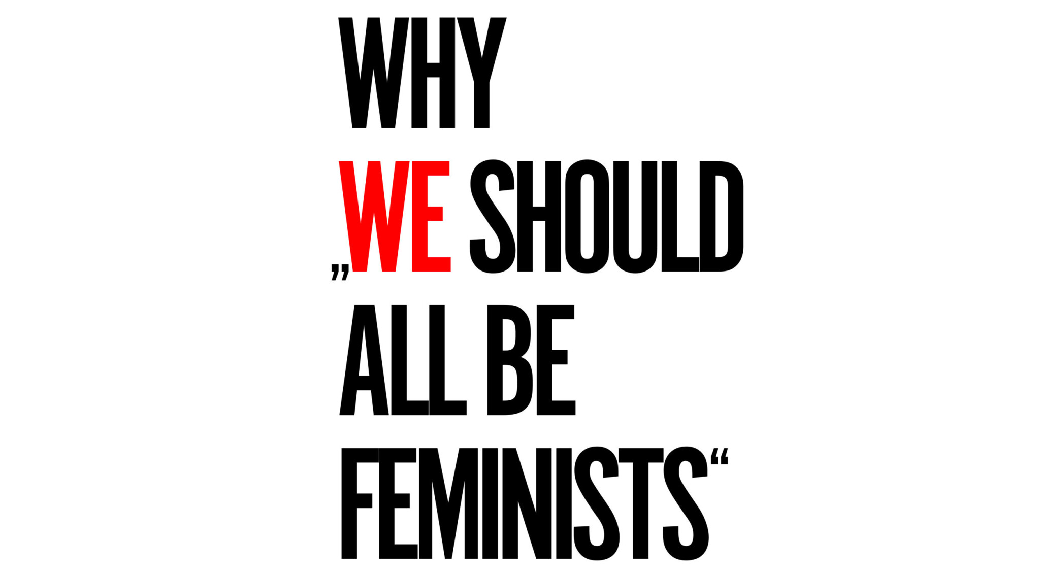 Why „We Should All Be Feminists”. 44 de artiste și artiști austrieci și ...